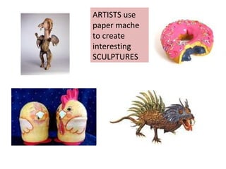 Paper mache powerpoint | PPT