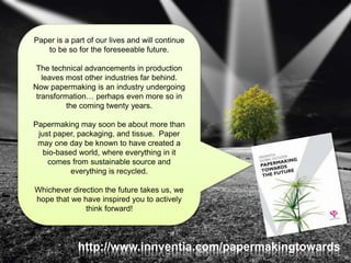 Papermaking towards the future - Innventia Global Outlook | PPT