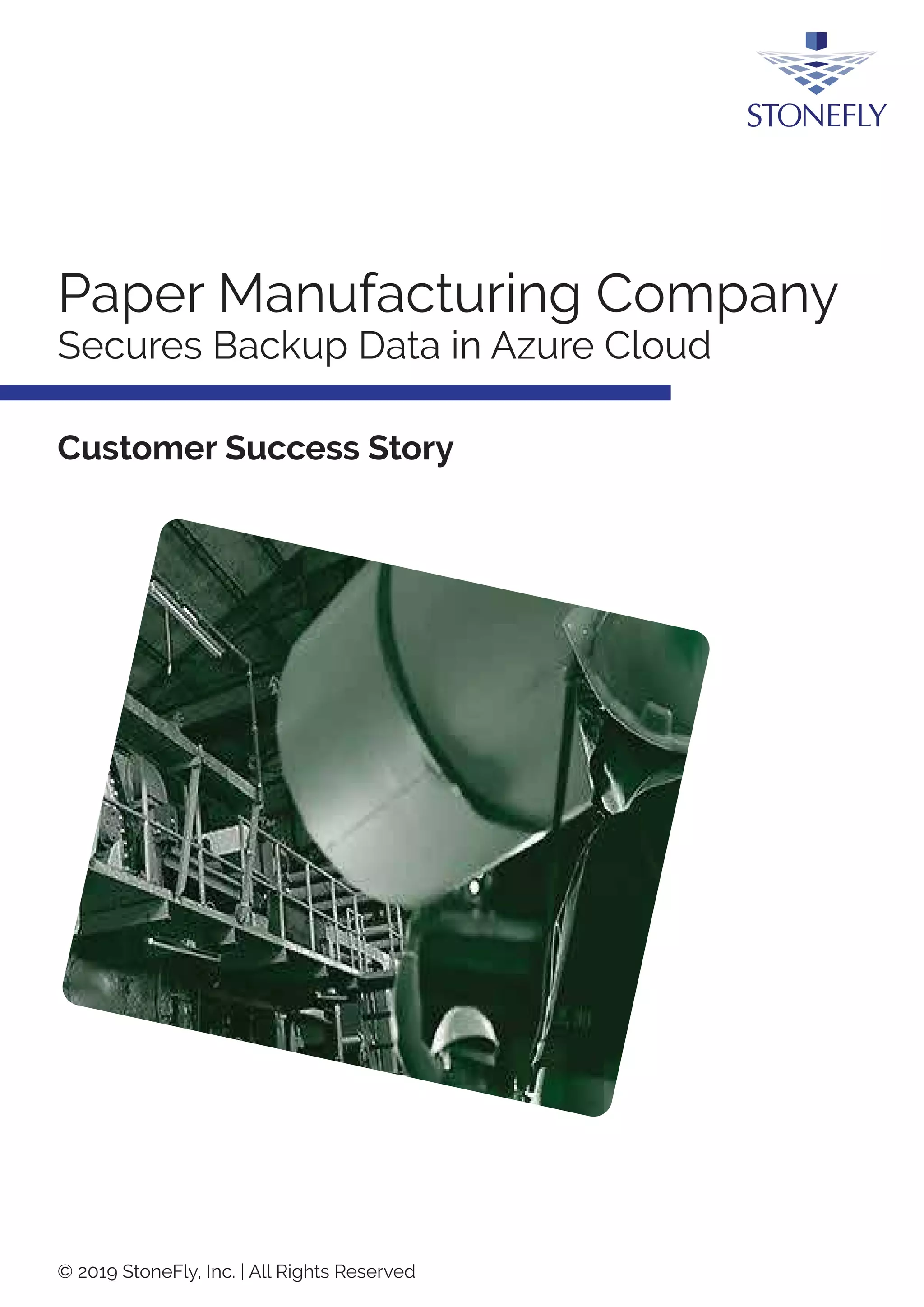 Paper MA paper manufacturing company uses Azure Cloud to protect backup ...
