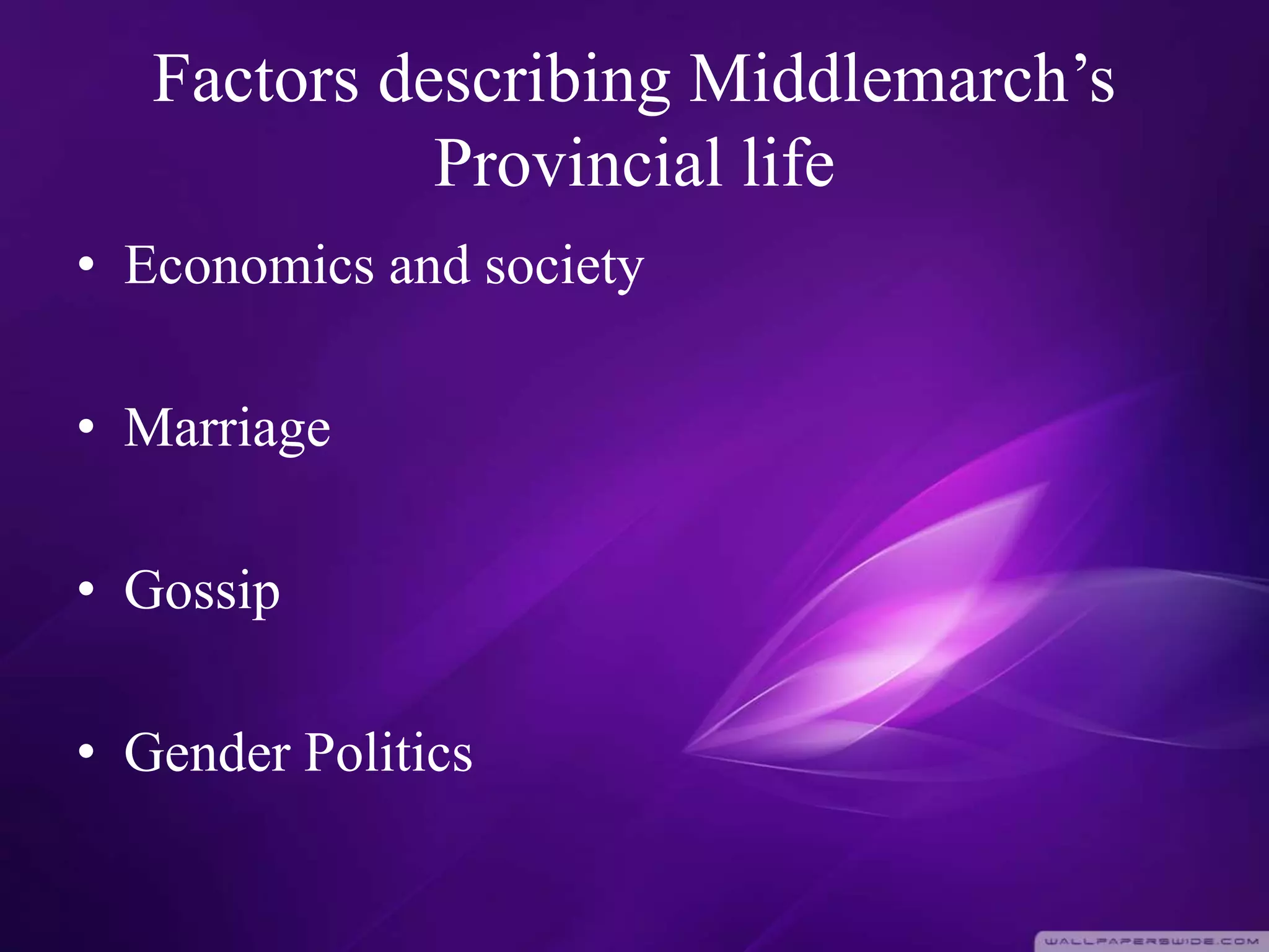 Middlemarch, A Study of Provincial Life | PPTX