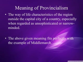 Middlemarch, A Study of Provincial Life | PPTX | Marriage and Civil ...