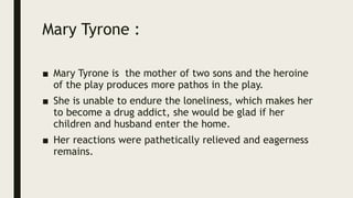 Tragic Flows in Long Day's Journey into Night | PPTX