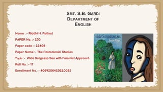 Paper no.203 Wide Sargasso Sea with Feminist Approach | PPTX