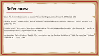 Paper no.203 Wide Sargasso Sea with Feminist Approach | PPTX