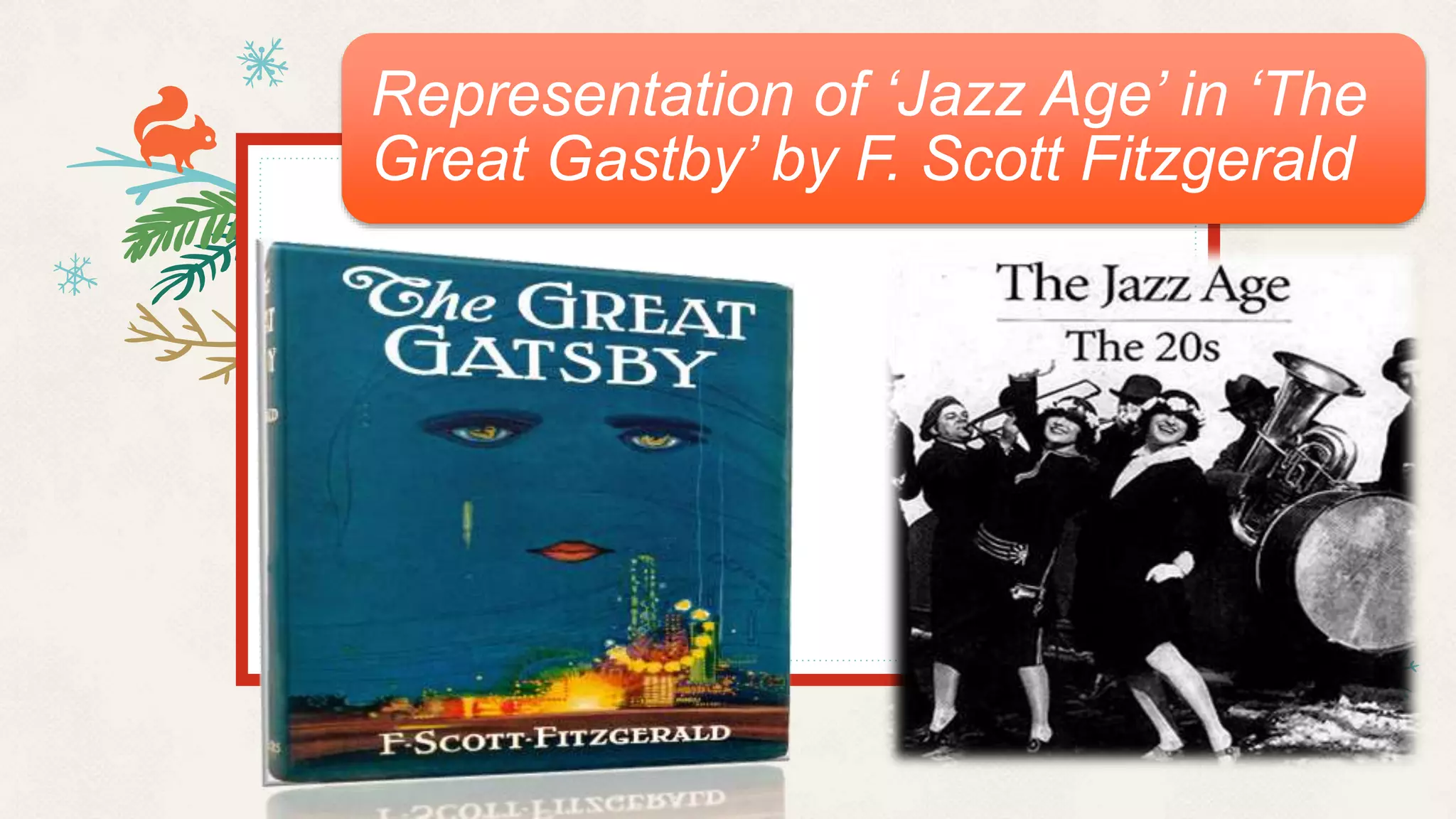 The Jazz Age by Nidhi Dave | PPT