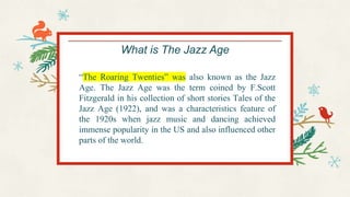 The Jazz Age by Nidhi Dave | PPT
