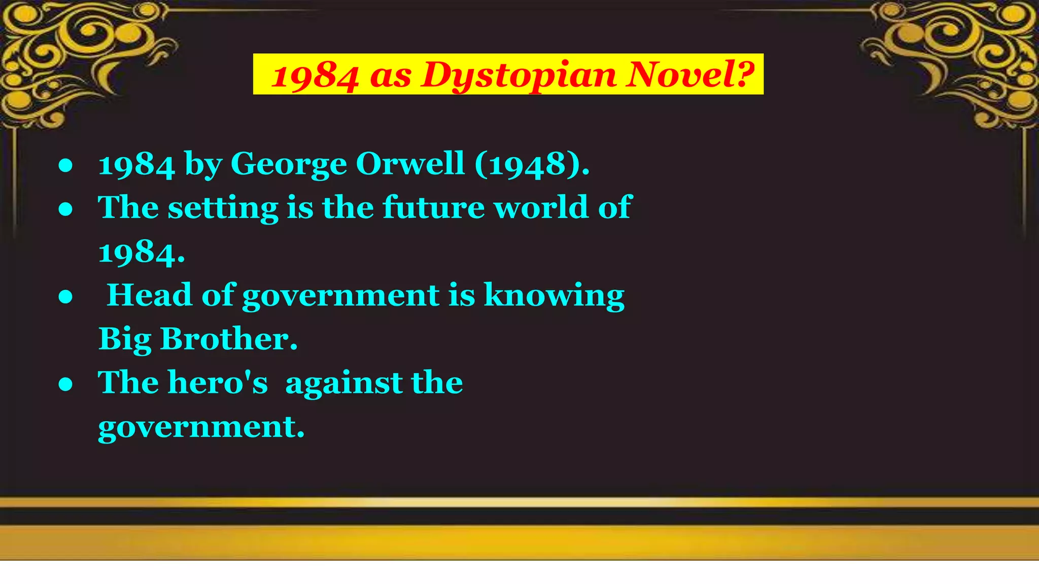 1984 as Dystopian Novel | PPTX