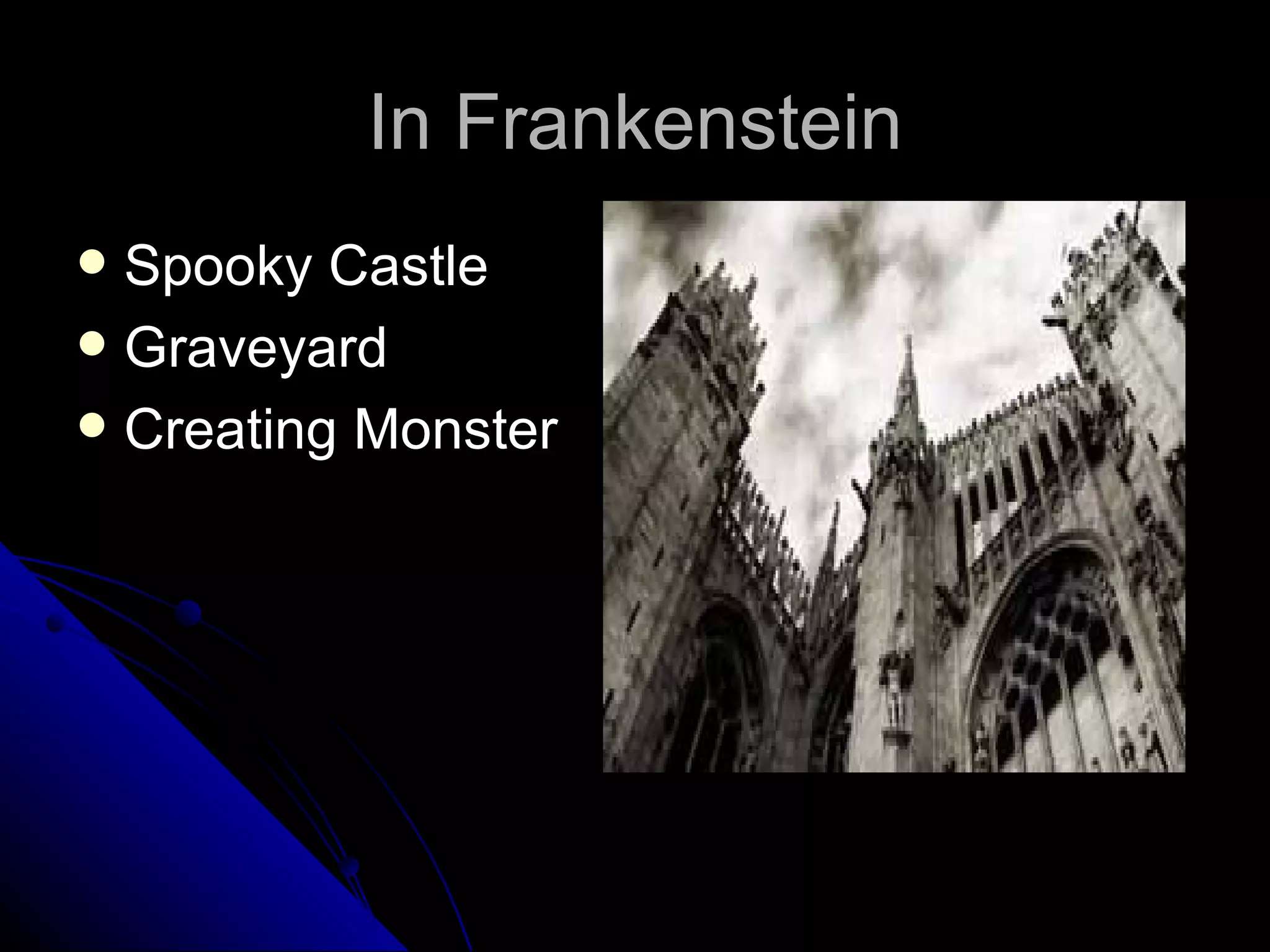 Gothic elements in Frankenste | PPT