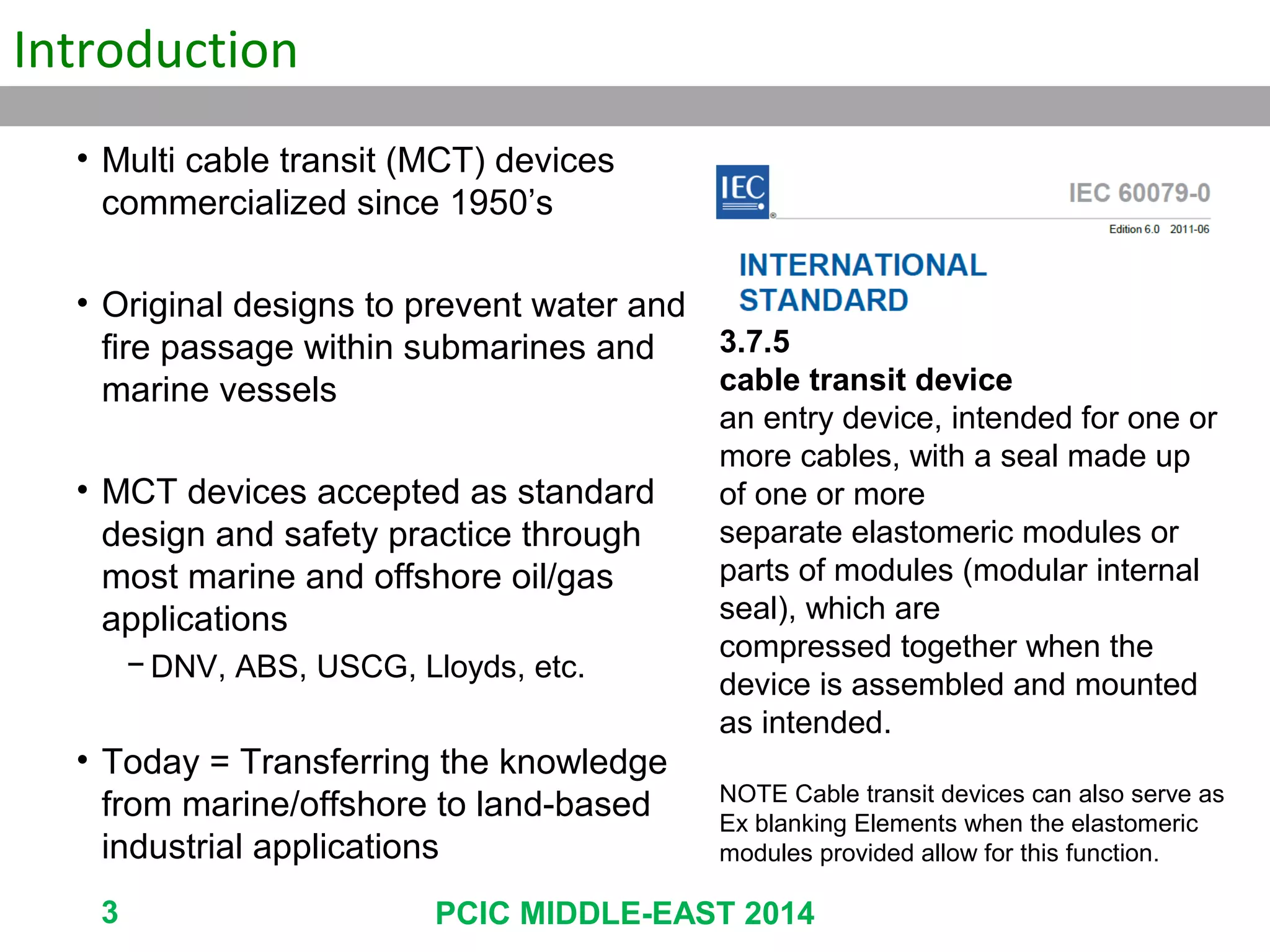 Multi Cable Transit Devices: Applications & Design Methods, PCIC Middle ...
