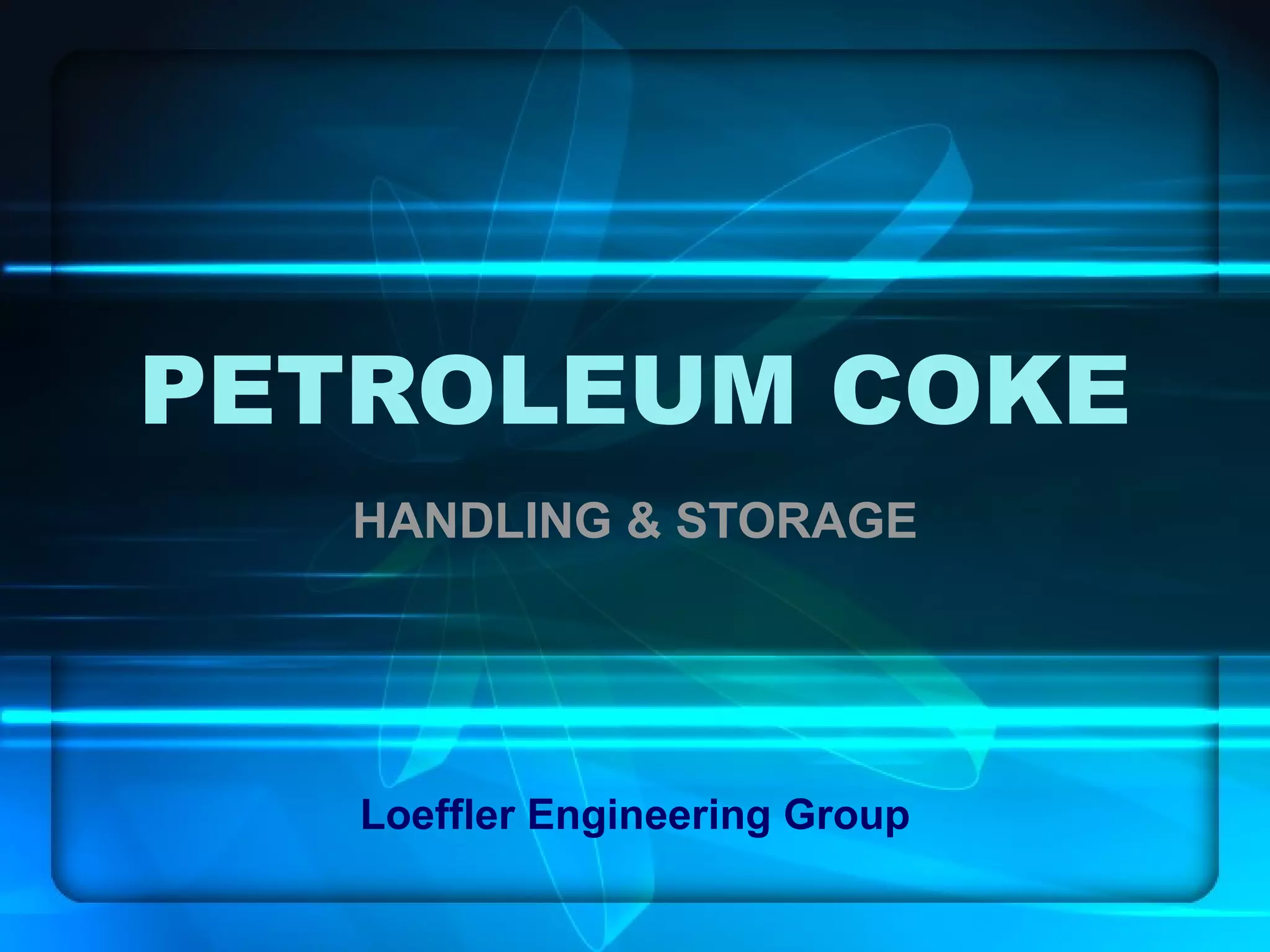 Paper Petroleum Coke Handling Compressed | PPT