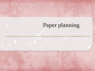 Paper planning | PPTX