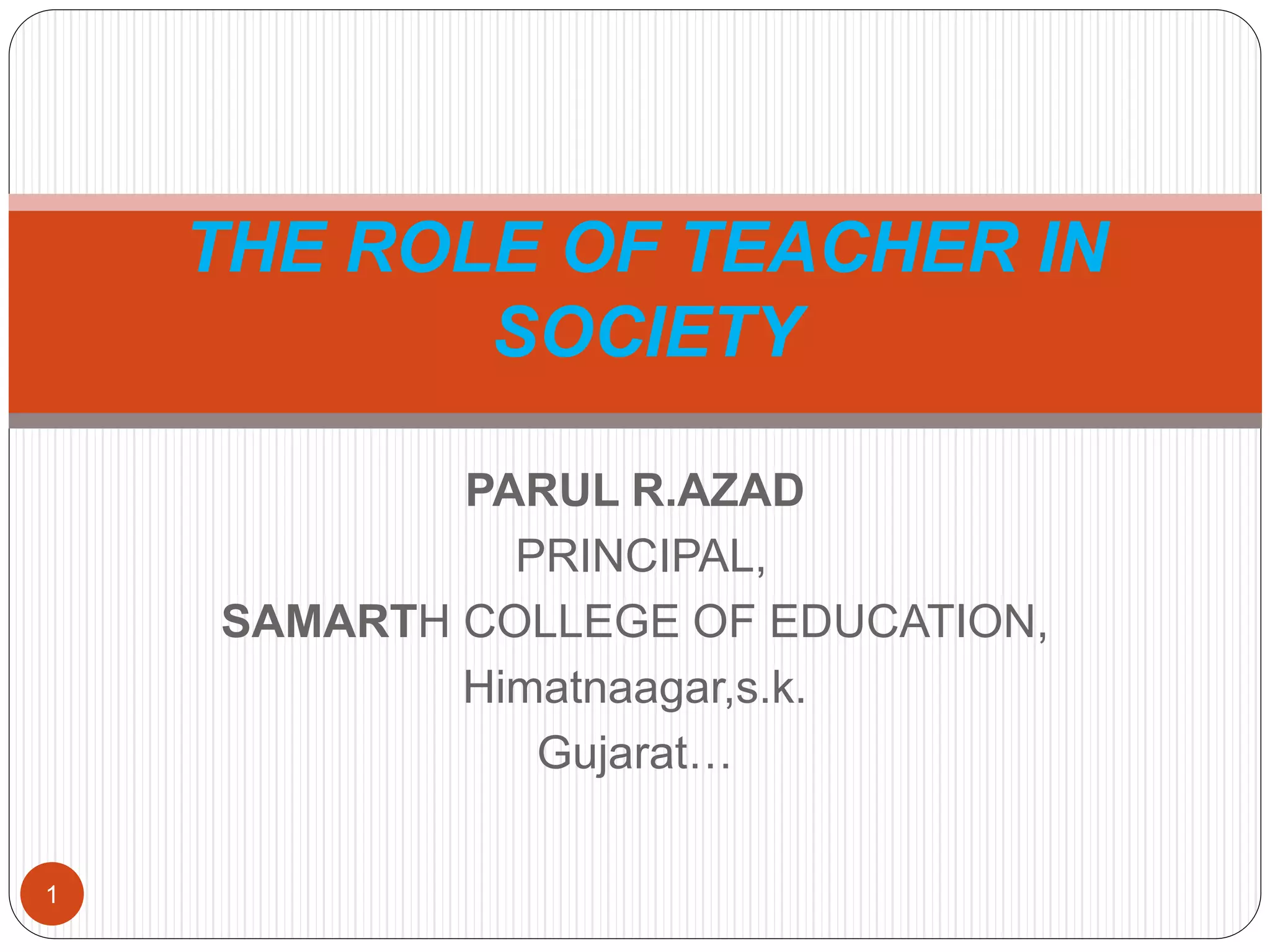 THE ROLE OF TEACHER IN SOCIETY | PPTX