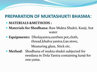 Analytical view on Mukta shukti Bhasma | PPTX