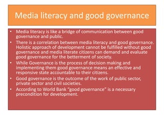 Media literacy an effective tool for good governance | PPTX