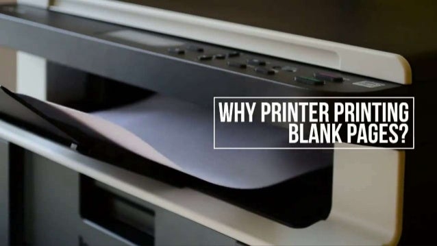 Why my Printer Prints Blank Pages? | PPT
