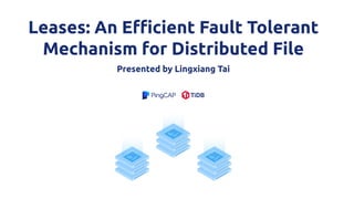 [Paper Reading] Leases: An Efficient Fault-Tolerant Mechanism for Distributed File Cache ...