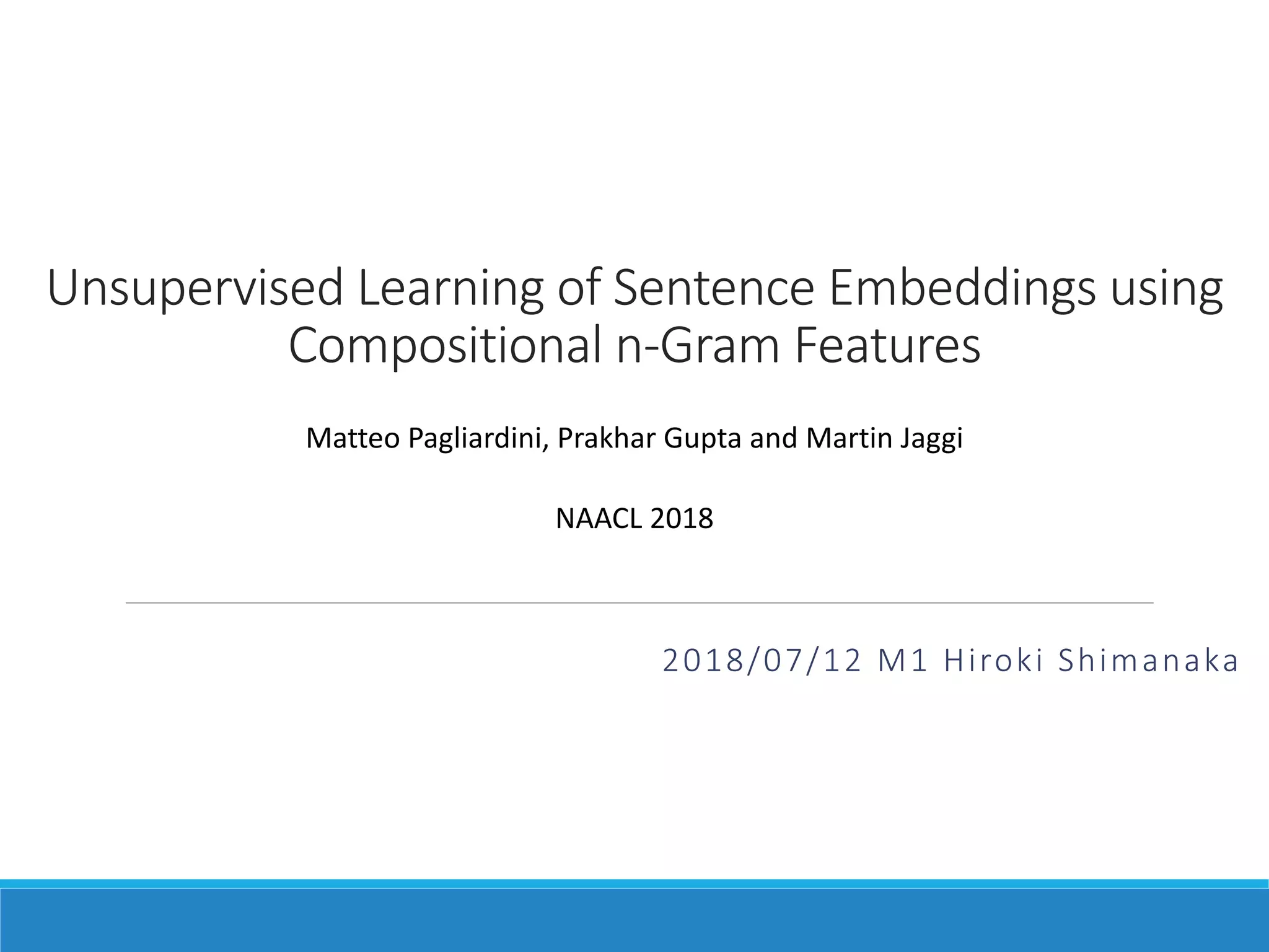 Paper Reading Unsupervised Learning Of Sentence Embeddings Using
