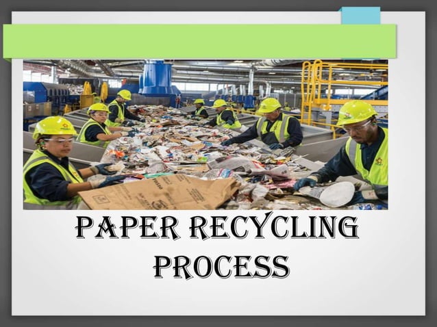 Paper recycling | PPTX