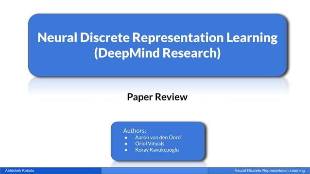 Neural Discrete Representation Learning - A paper review | PDF
