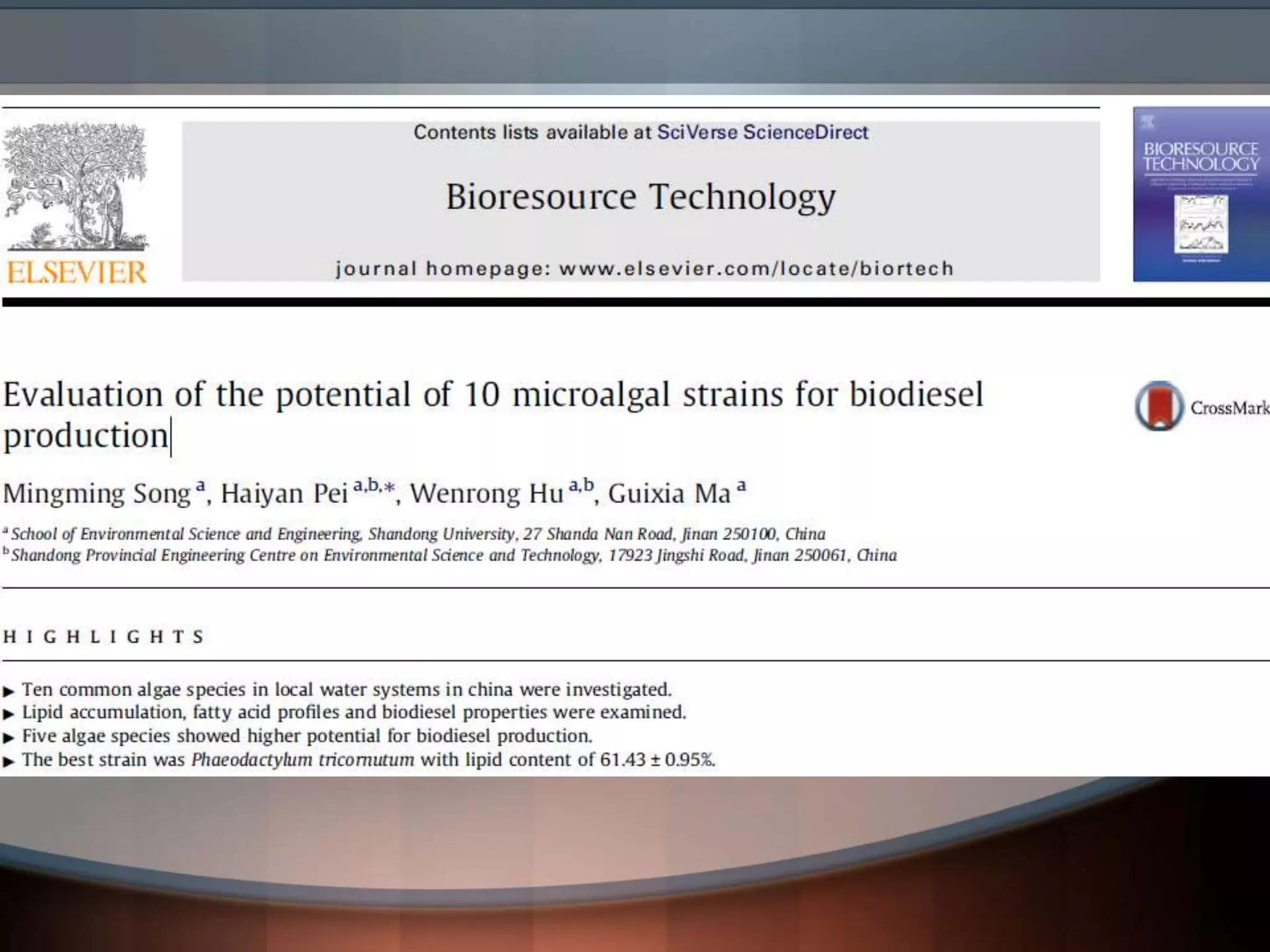 Evaluation of the potential of 10 microalgal strains for biodiesel ...