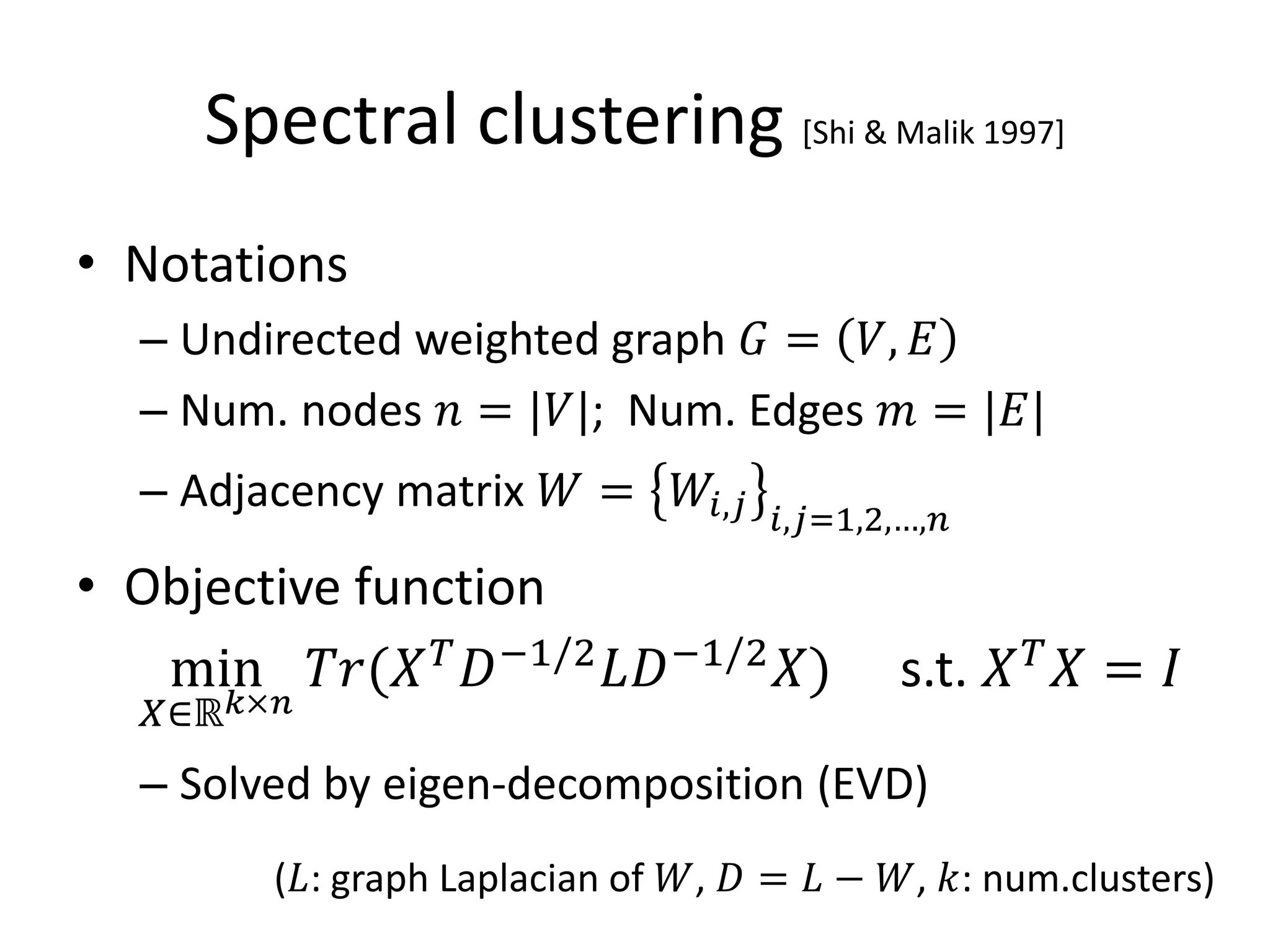IJCAI13 Paper review: Large-scale spectral clustering on graphs | PPT