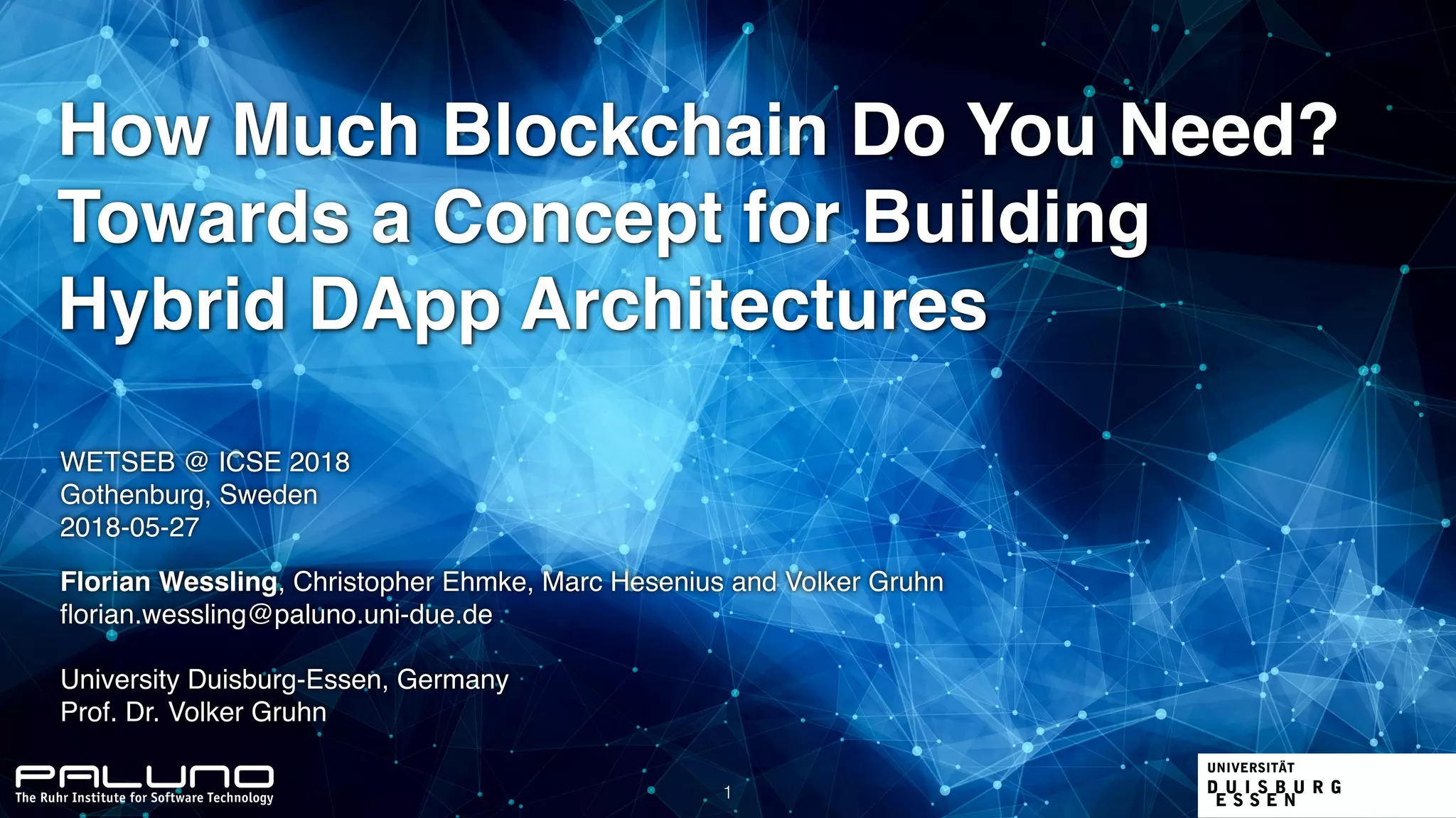 How Much Blockchain Do You Need? Towards a Concept for Building Hybrid DApp Architectures ...