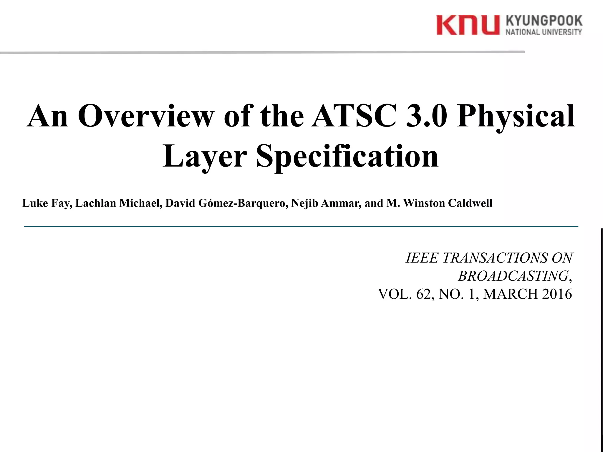 An Overview of the ATSC 3.0 Physical Layer Specification | PPTX