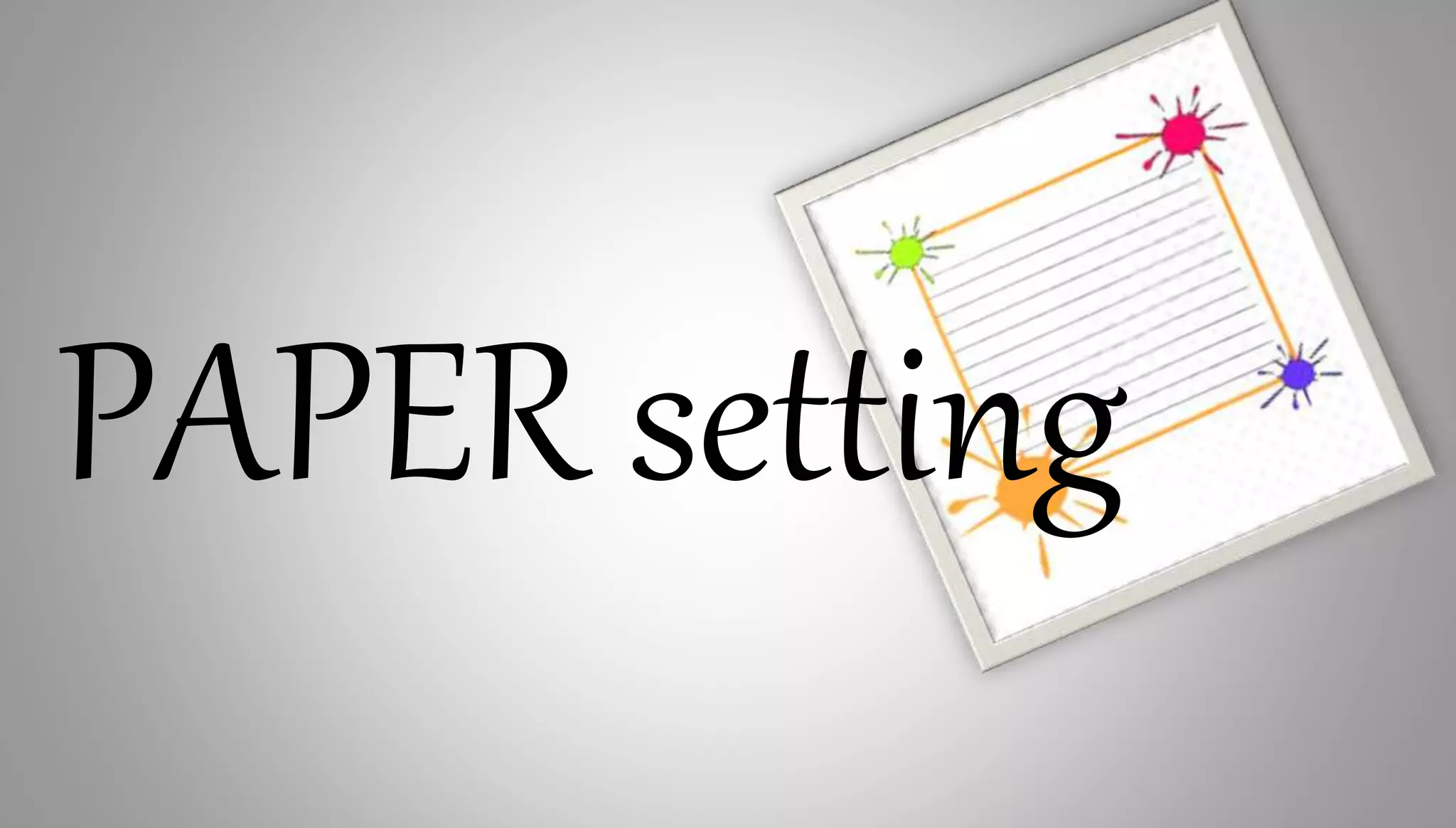 Paper Setting.pptx