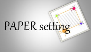 Paper Setting.pptx