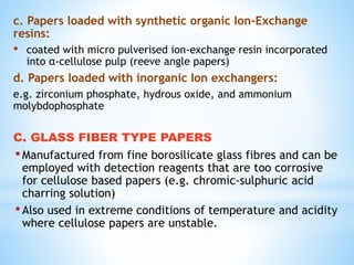 Paper Chromatography | Types of Papers Used | PPTX