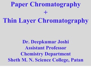 Paper & TLC Chromatography | PPTX