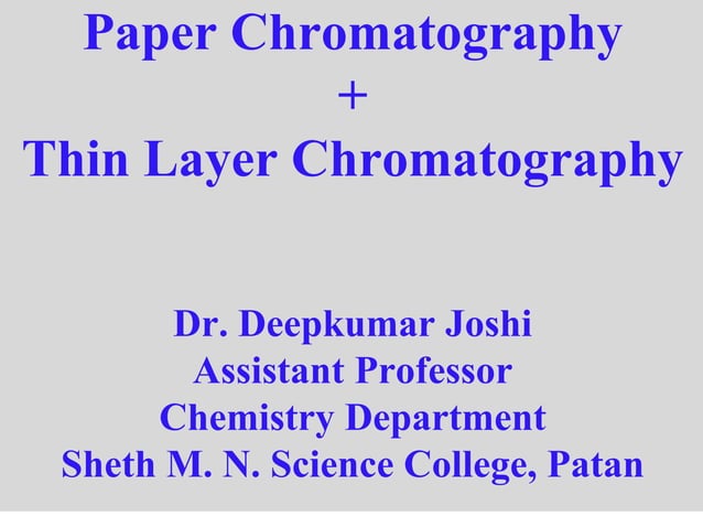 Paper & TLC Chromatography | PPTX