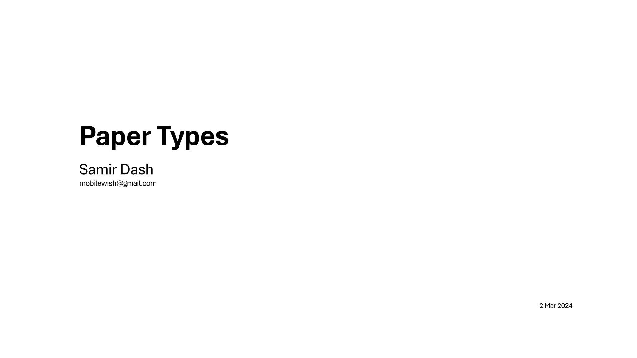 Exploring Paper Types - Samir 2 Mar 2024 | PPT