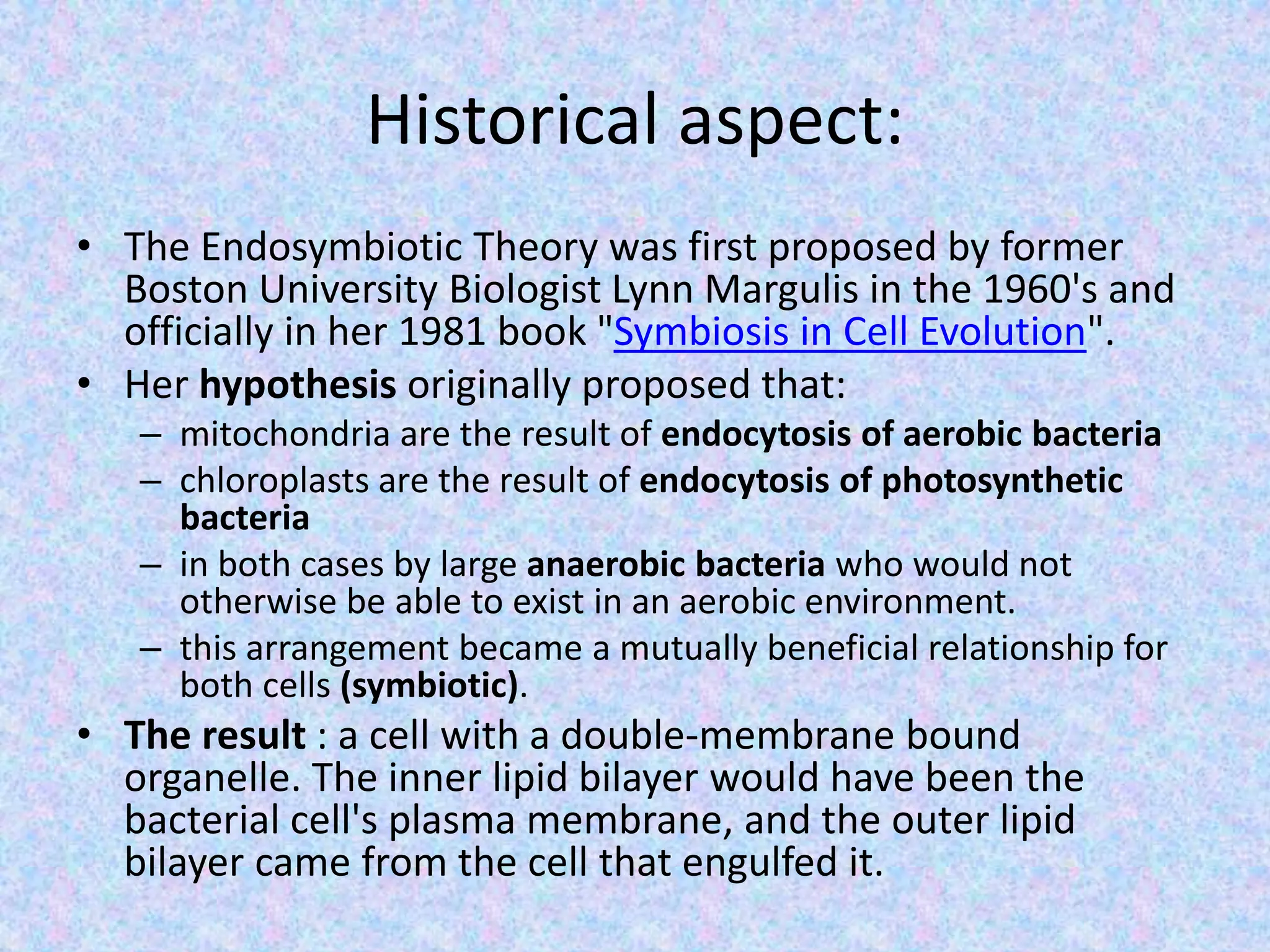 ENDOSYMBIOTIC THEORY | PPTX