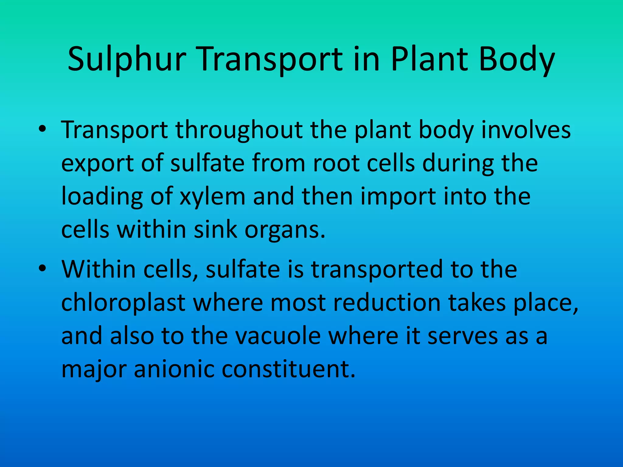 Sulphur uptake and transport in plants | PPTX