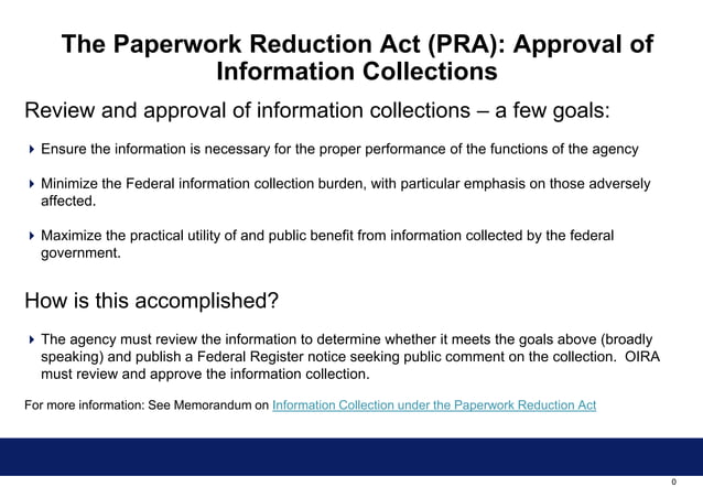 The Paperwork Reduction Act (PRA): Approval of Information Collections ...