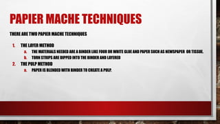 PapierMache.pptxMKL HIBJCXN XCJDHGEHHGDJ | PPT