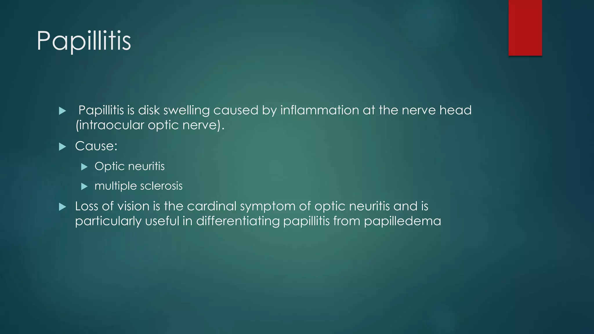 Papilledema vs papillitis with notes timothy zagada | PPTX