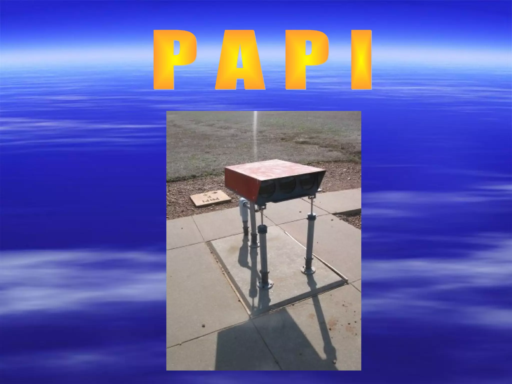 Precission Approach Path Indicator (PAPI) | PPT