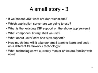 Web development in JavaEE7 with JSF, does it still matter? | PPT