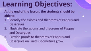 Pappus and Desargues History of Finite Geometries.pptx
