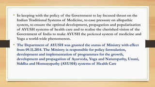 AYUSH (INDIAN TRADITIONAL MEDICINAL SYSTEM) | PPTX