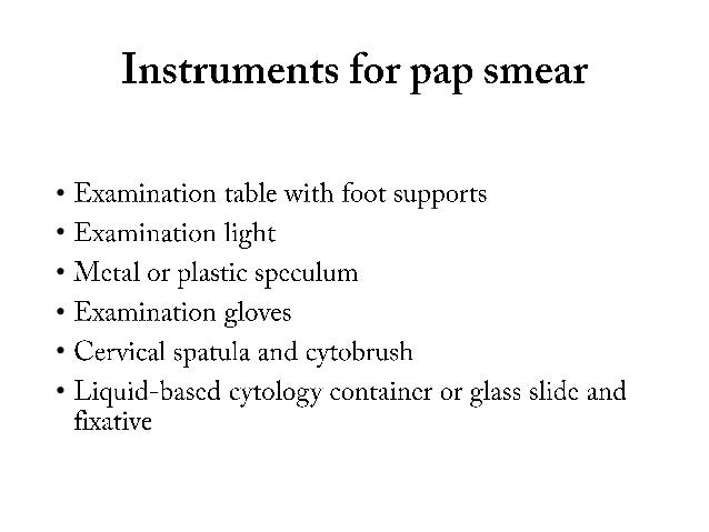 Pap smear and procedure