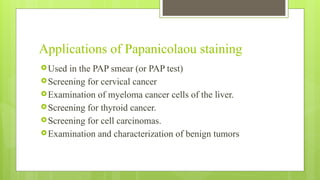 PAP SMEAR AND STAIN (PAPANICOLAOU STAIN).pptx