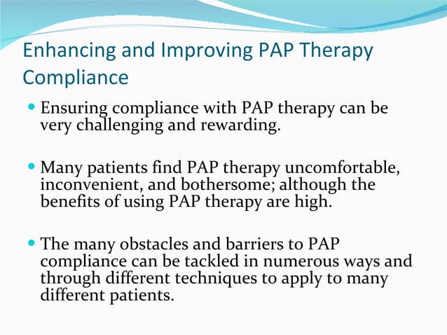 PAP Therapy Compliance | PPT | First Aid | Injuries