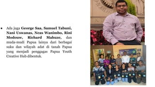 Papua Youth Creative Hub | PDF