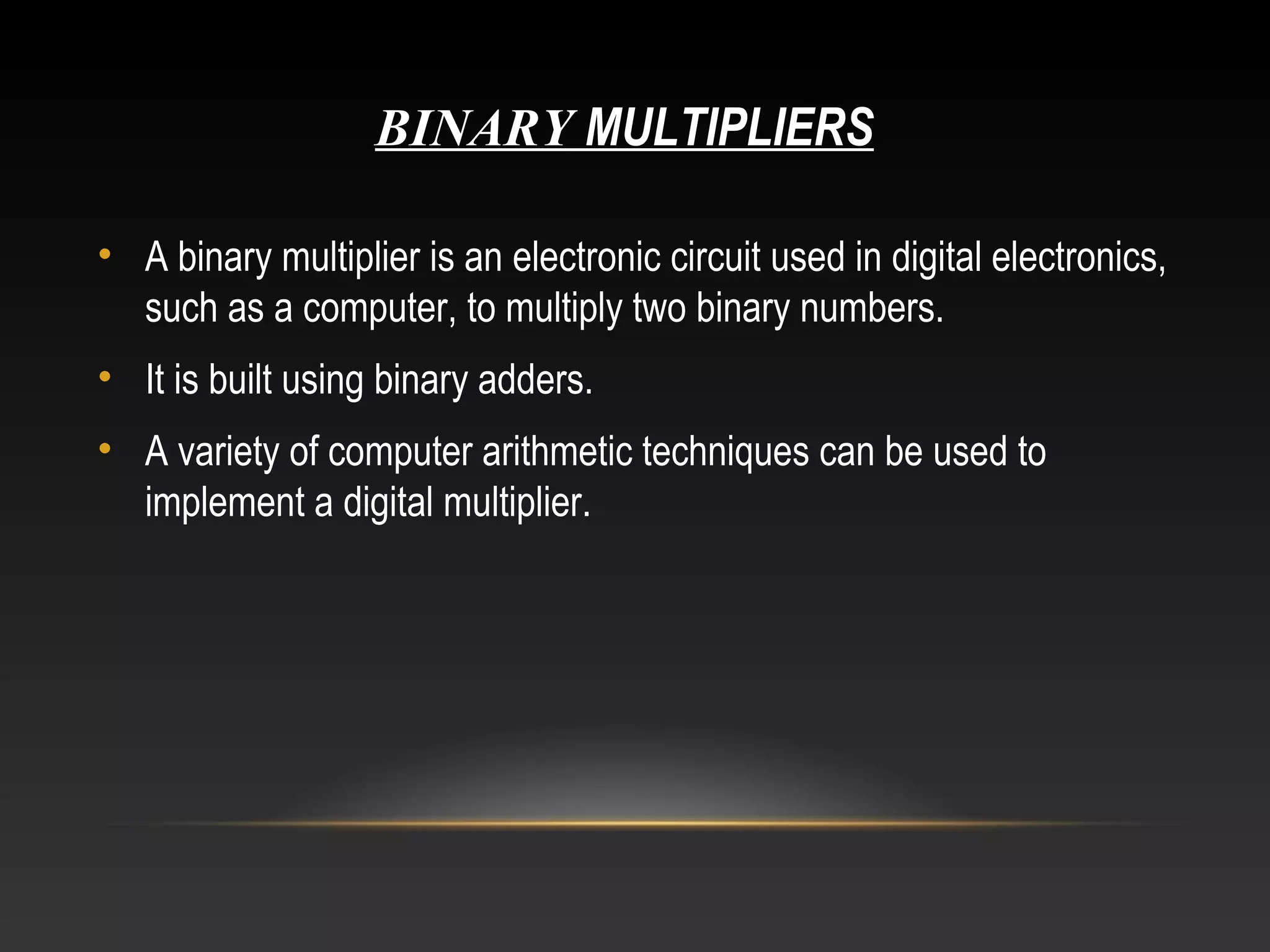 Binary Mutipliers | PPT