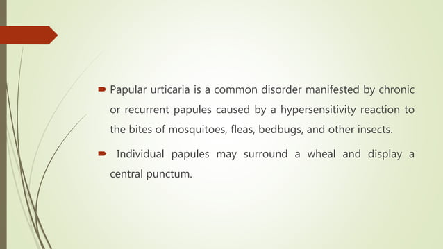 Papular urticaria | PPTX