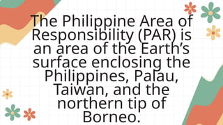 Philippine Are of Responsibility Presentation | PPT