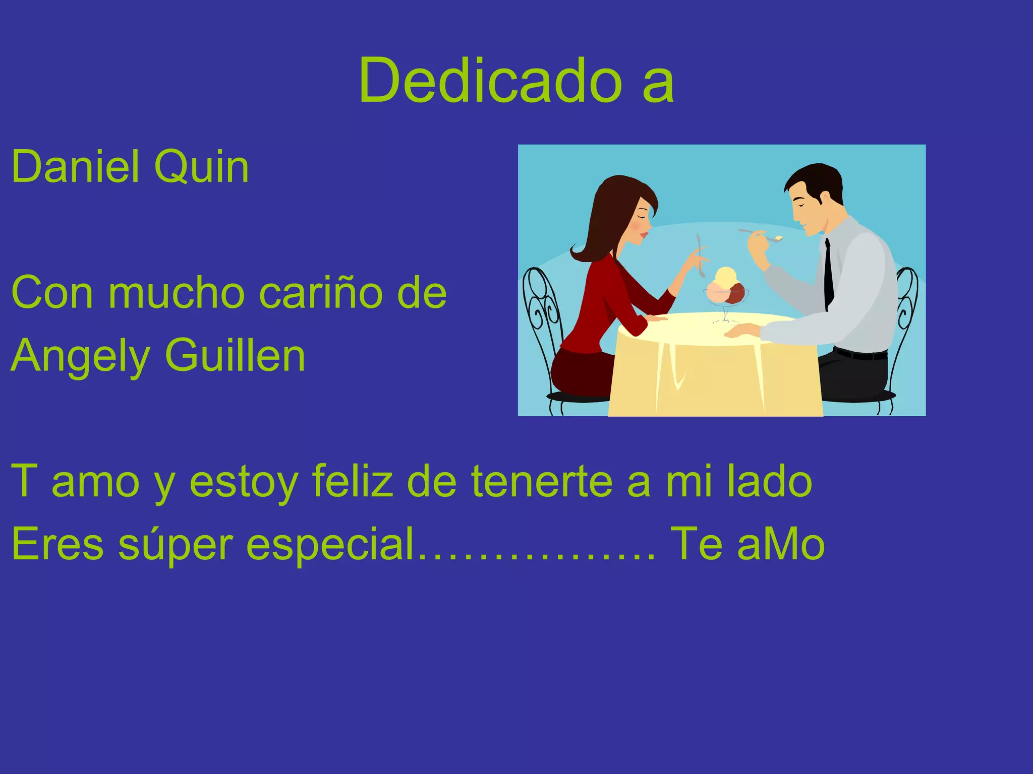 y llegaste tu, dani quin | PPT